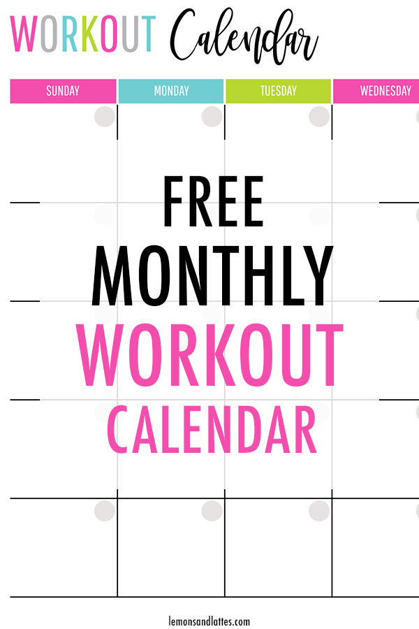 Free Printable Monthly Workout Calendar Lemons Lattes