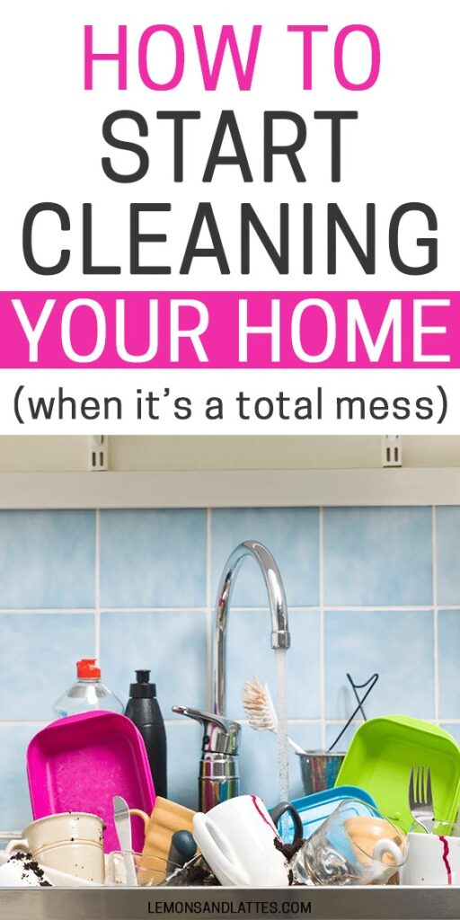 start-cleaning-messy-home-10-21 - Lemons and Lattes