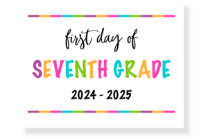 First Day of School Signs 2024-2025 (Free Printables)