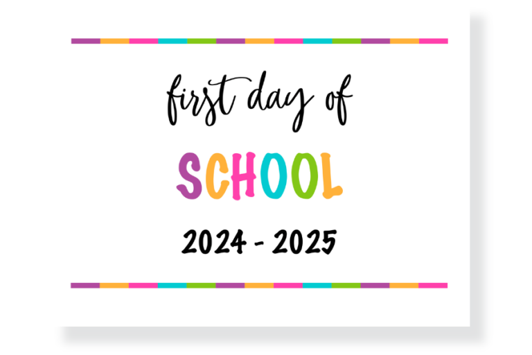First Day of School Signs 2024-2025 (Free Printables)