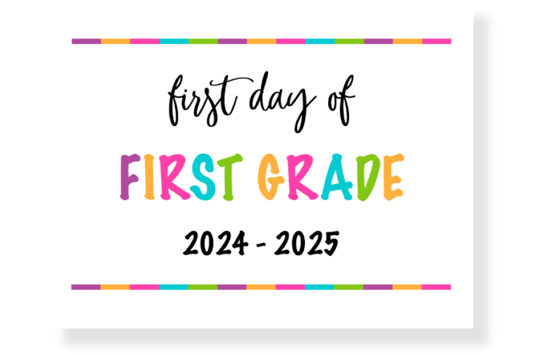 First Day of School Signs 2024-2025 (Free Printables)