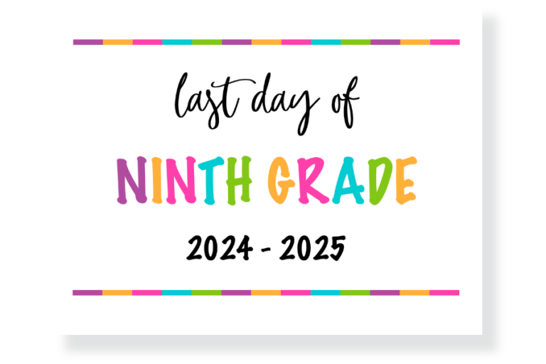 Last Day of School Signs 2025-2026 (Free Printables)