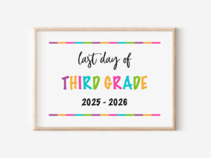 First Day of School Signs 2025-2026 (Free Printables)