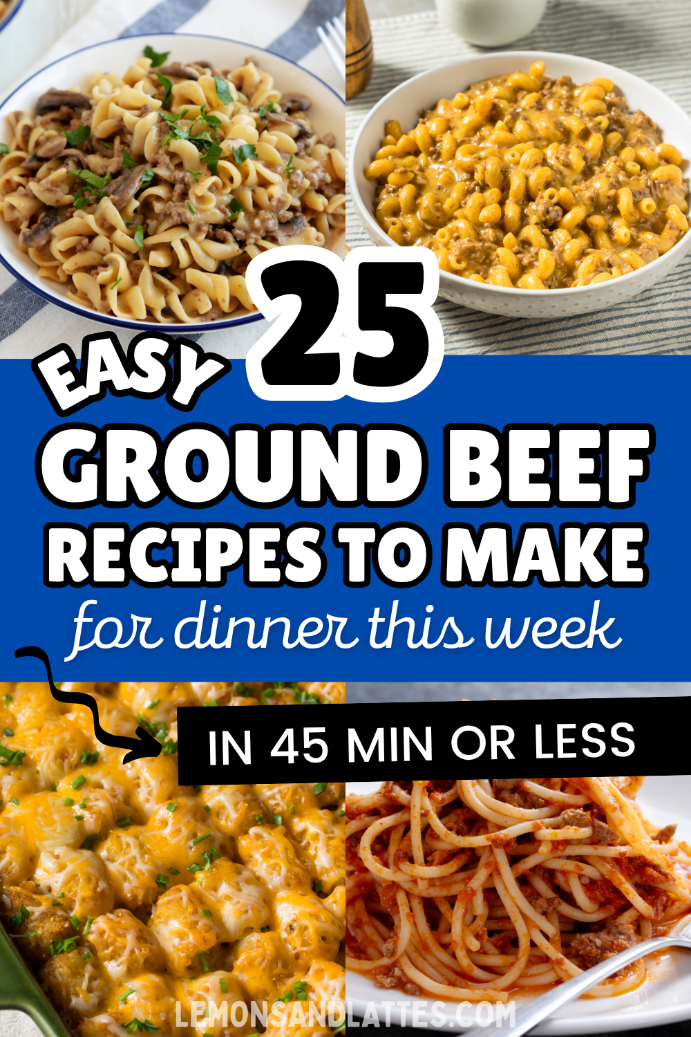 25 Easy Ground Beef Recipes to Make for Dinner